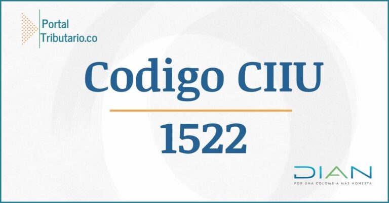 Código CIIU 1522 Actividades Económicas DIAN