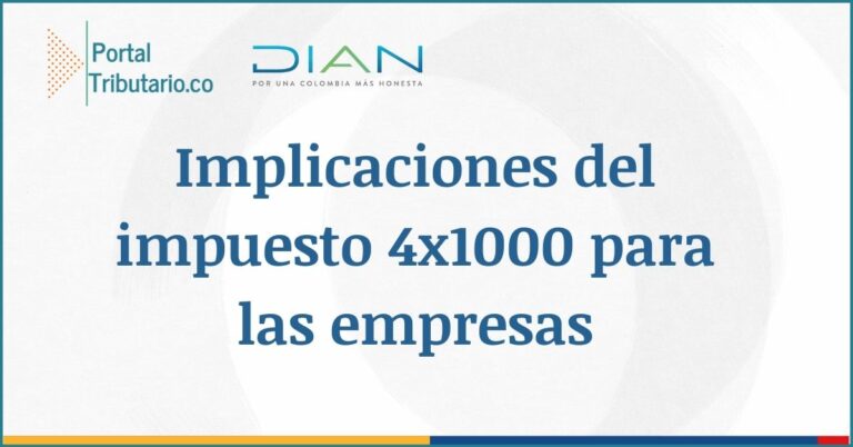 Impuesto 4 por mil: Lo que debes saber